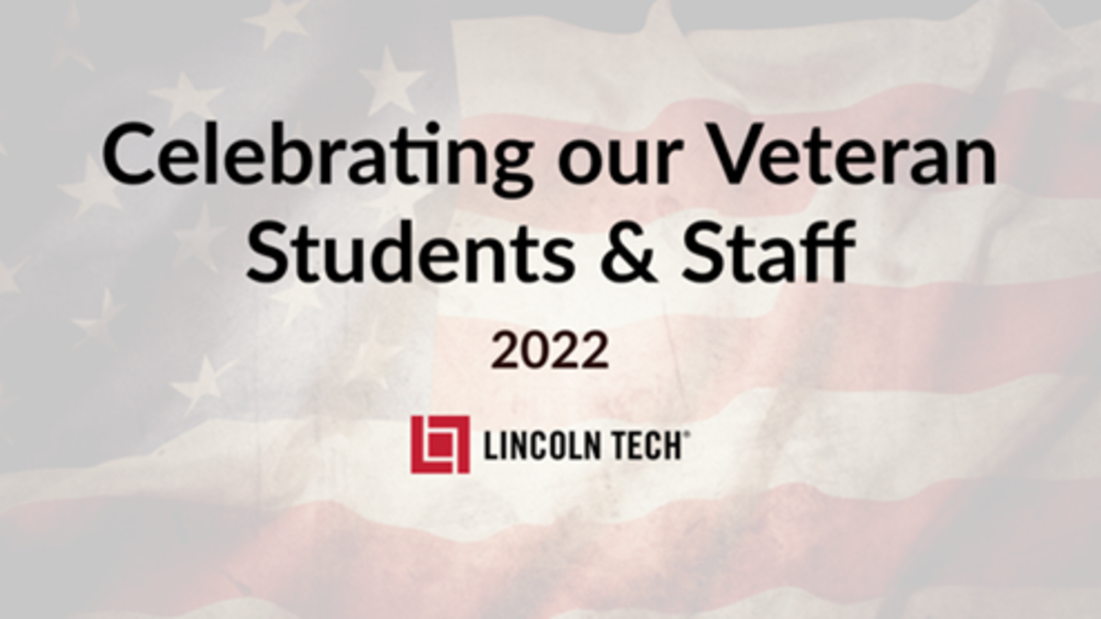 Veterans Day of 2022 - Lincoln Tech