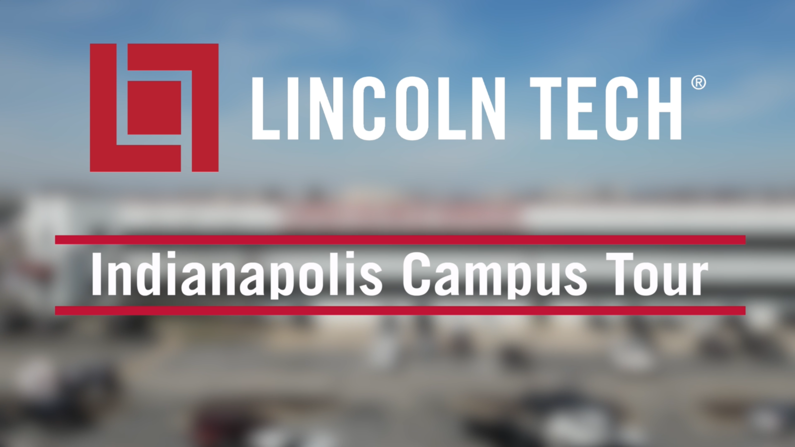 Virtual Tour of Lincoln Tech’s Indianapolis IN Campus