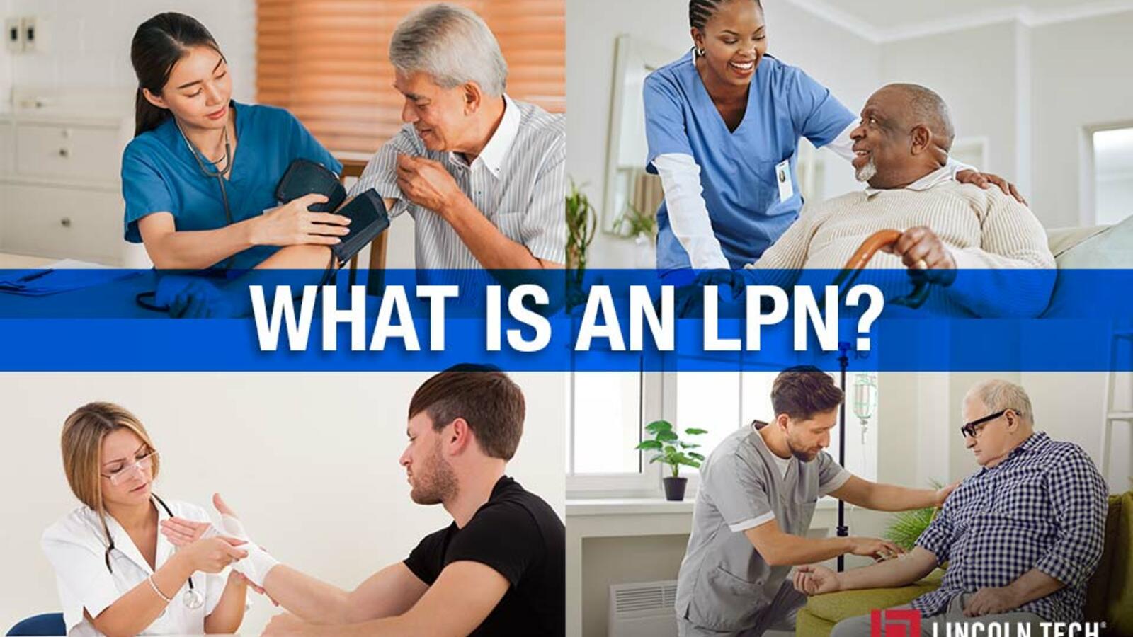 What is an LPN? Exploring the Role of a Licensed Practical Nurse