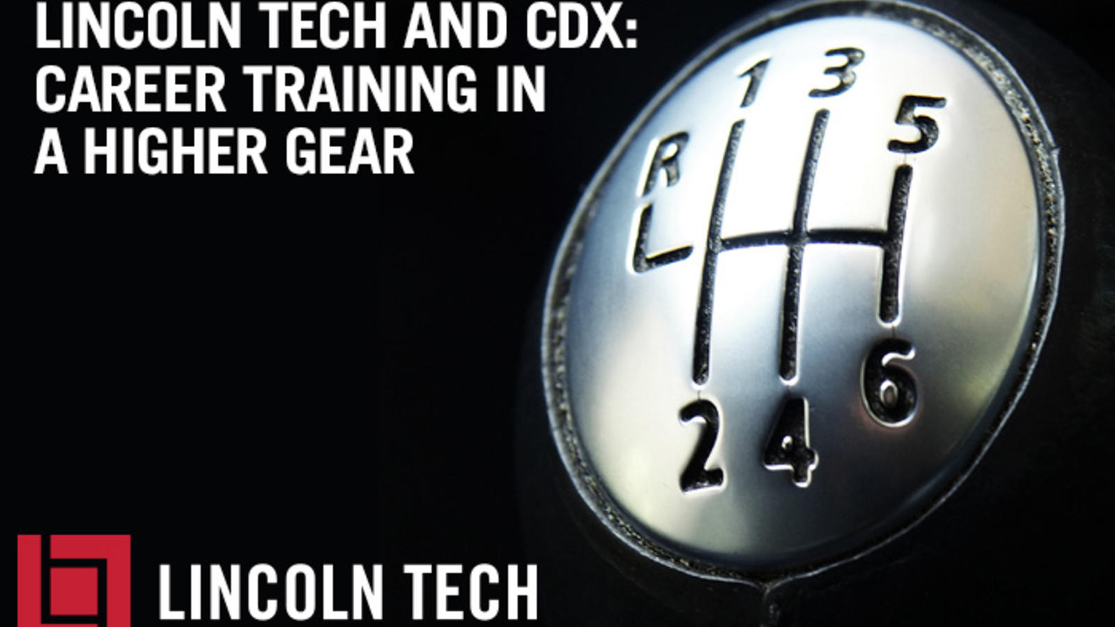 Lincoln Tech Integrates CDX Automotive Training